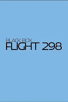 Рейс 298 (2026) смотреть онлайн в хорошем качестве